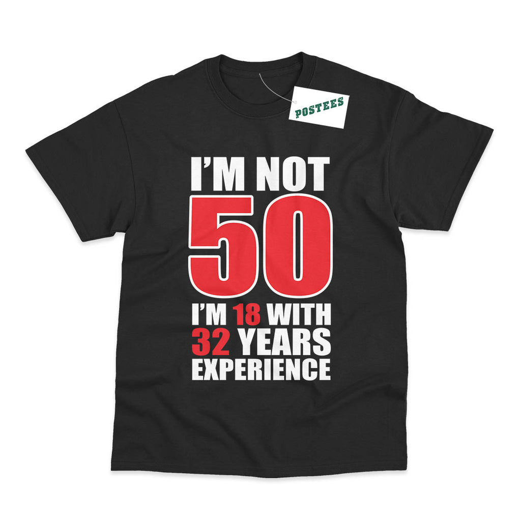I'm Not 50 Funny Birthday T Shirt | Postees